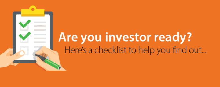 Investor Readiness Part One: Are you investor ready?